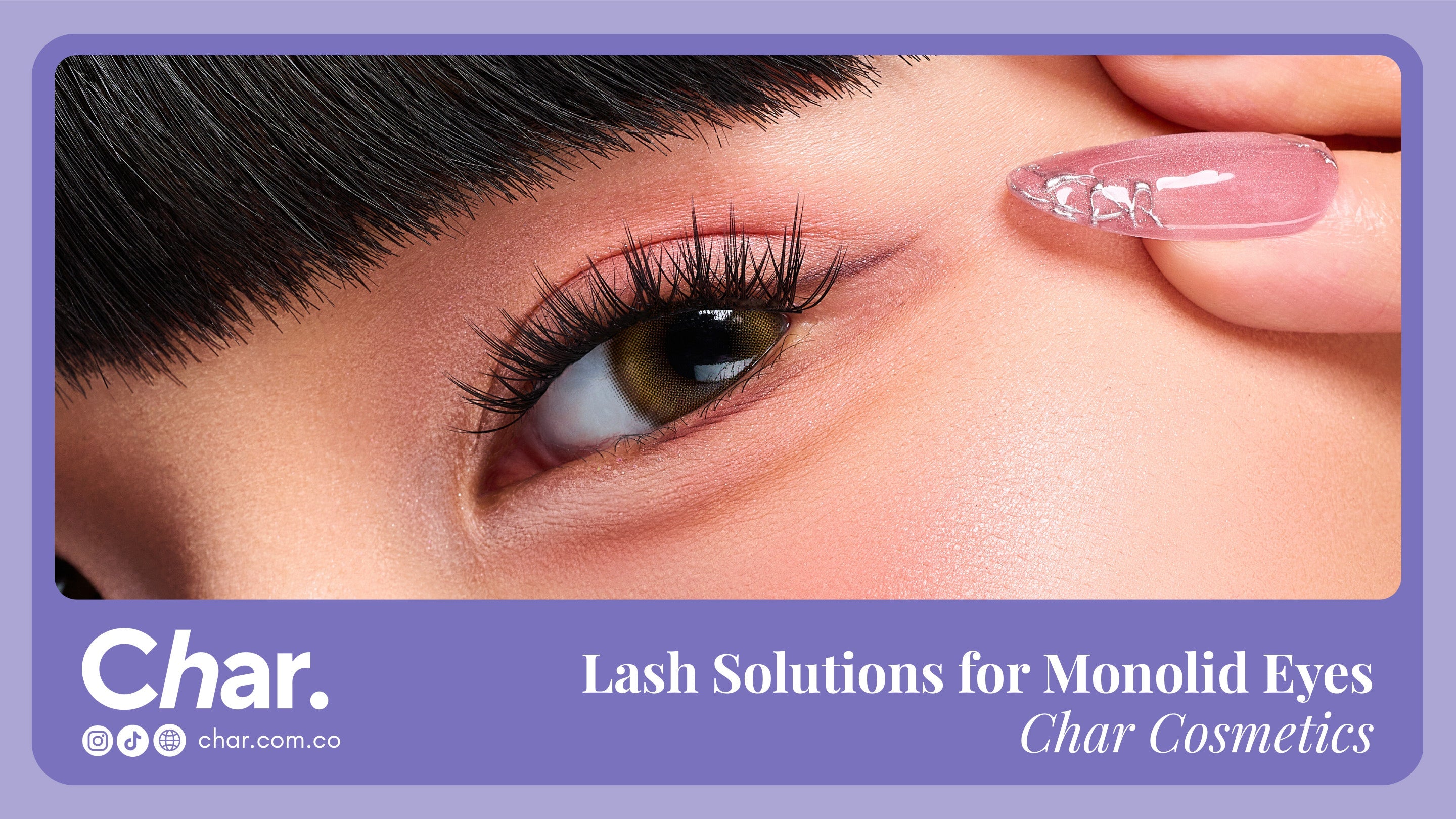 Lash Solutions for Monolid Eyes – Char Cosmetics – Char.